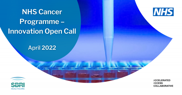 SBRI Healthcare - NHS Cancer Programme – Innovation Open Call ...