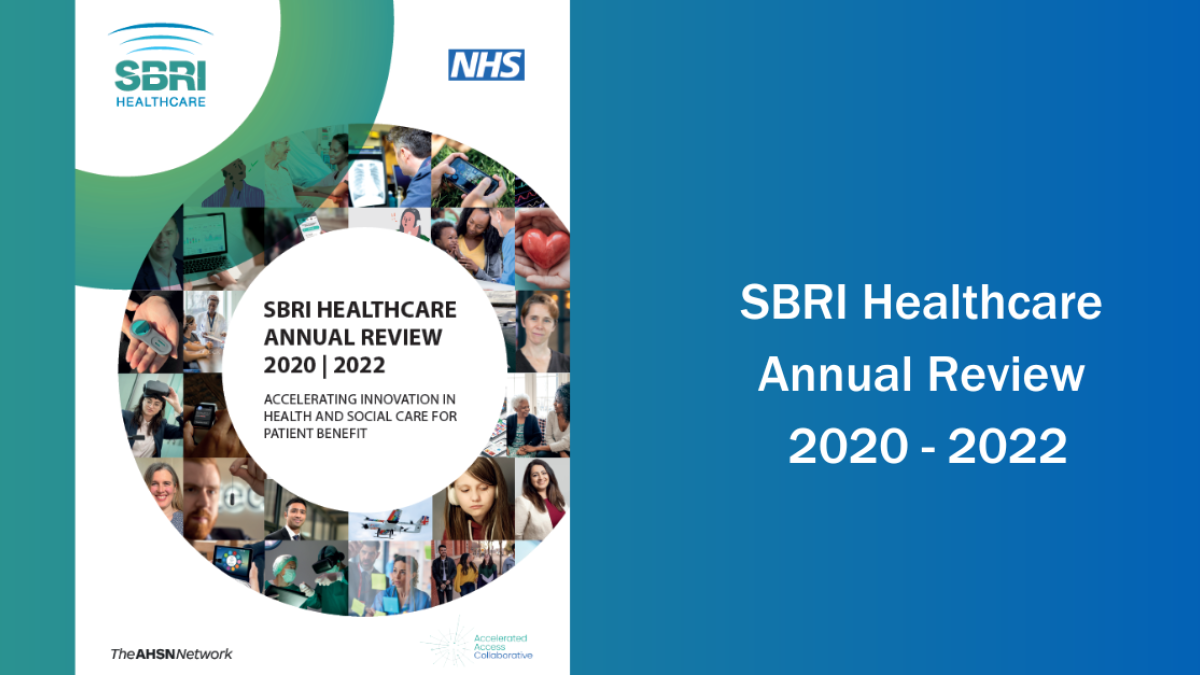 SBRI Healthcare - Accelerating innovative healthcare solutions into the ...